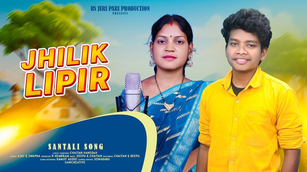 JHILIK LIPIR II NEW SANTALI SEMI TRADITIONAL SONG 2024 II AJAY & SWAPNA ...