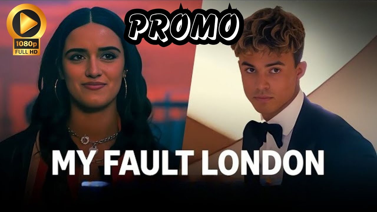 My Fault: London - Trailer Release Details | Prime Video - YouTube