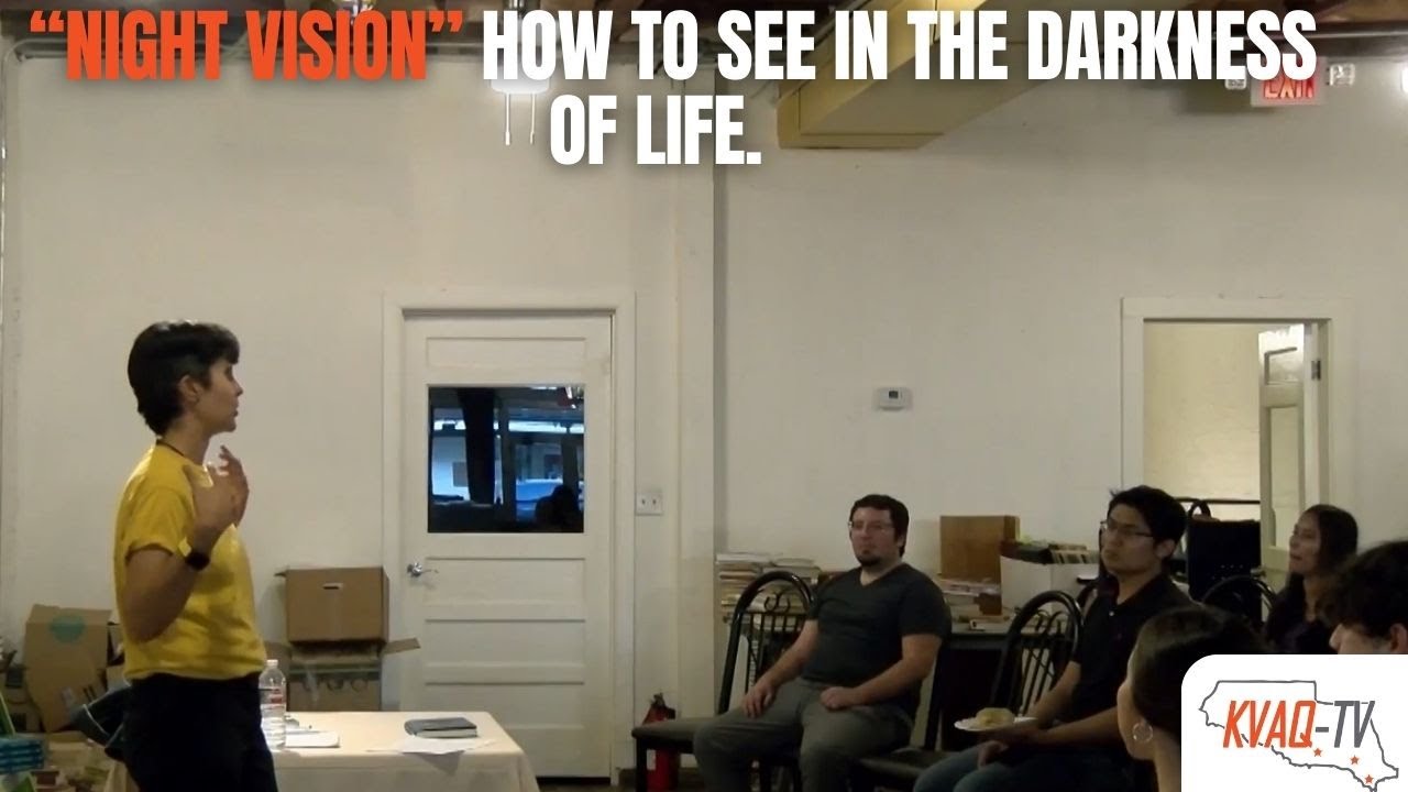 “Night Vision” How to See in the Darkness of Life - YouTube
