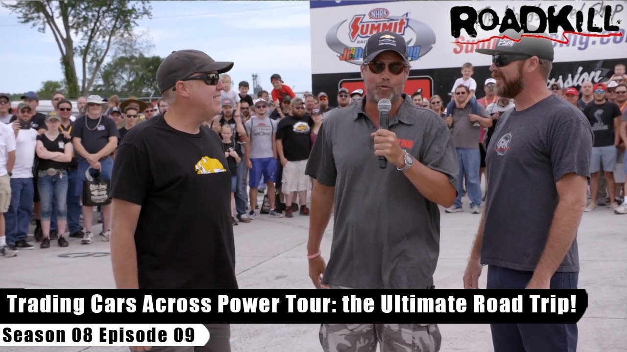 Trading Cars Across Power Tour: the Ultimate Road Trip! - Roadkill ...