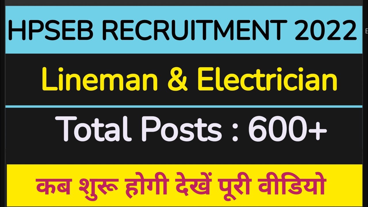 HPSEBL Electrician & Lineman Recruitment 2022 | HPSEB recrutiment 2022 ...