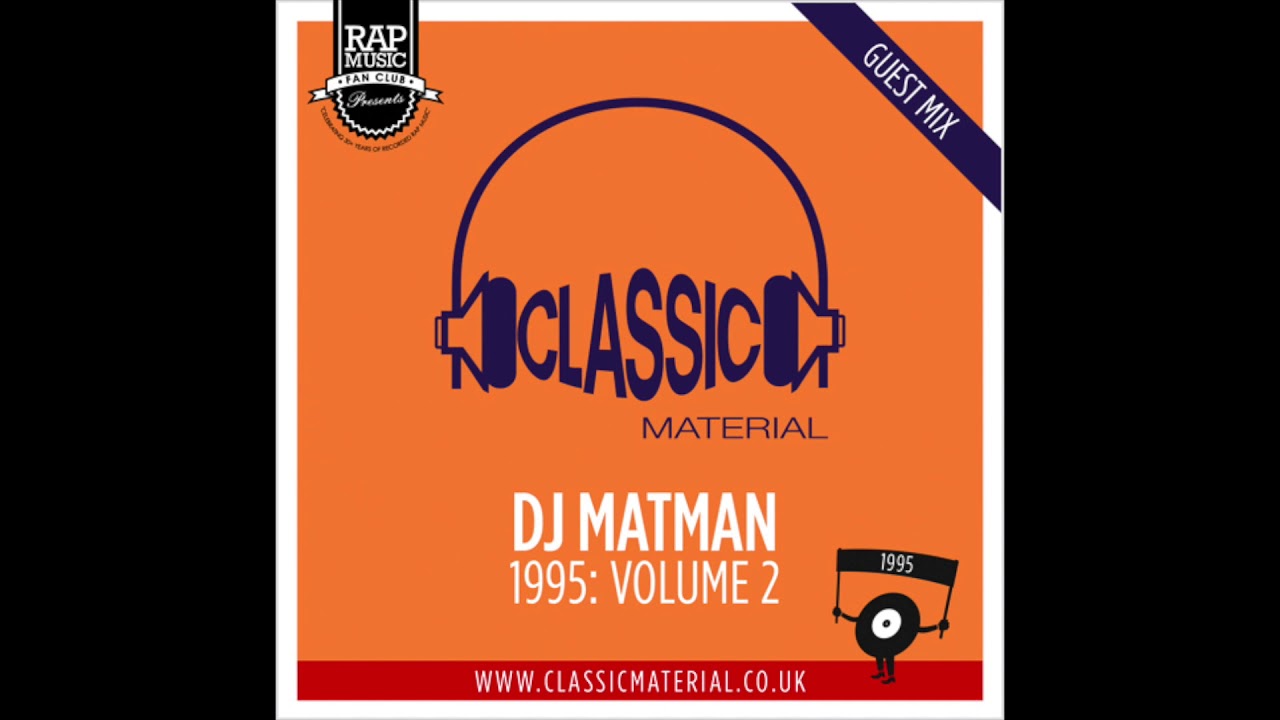 DJ Matman - 1995 Hip Hop Volume 2 (Classic Material Guest Mix) - YouTube