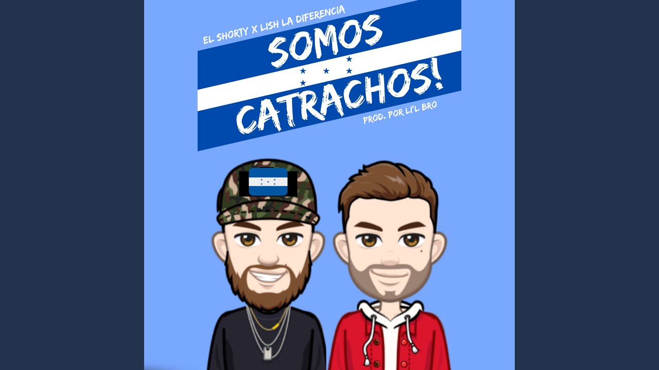 Somos Catrachos - YouTube