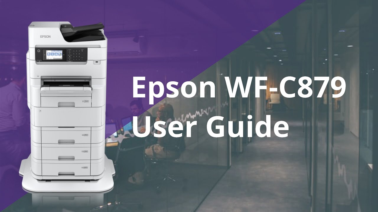 Epson WorkForce Pro WF-C879RDWF Series - User Guide | Key Digital - YouTube