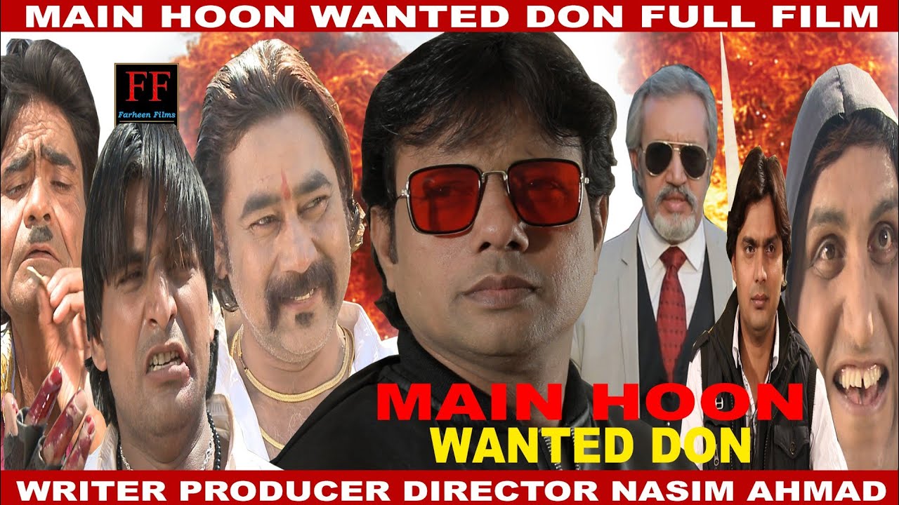 MAIN HOON WANTED DON ' FULL FILM 'SUPER STAR NASIM KHAN' SUPER HIT FILM ...