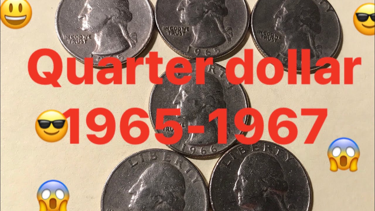 Cuánto valen las coras 25¢ de 1965–1966-1967 - YouTube