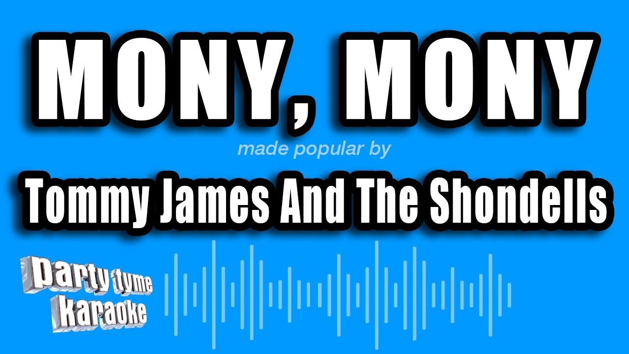 Tommy James And The Shondells - Mony, Mony (Karaoke Version) - YouTube