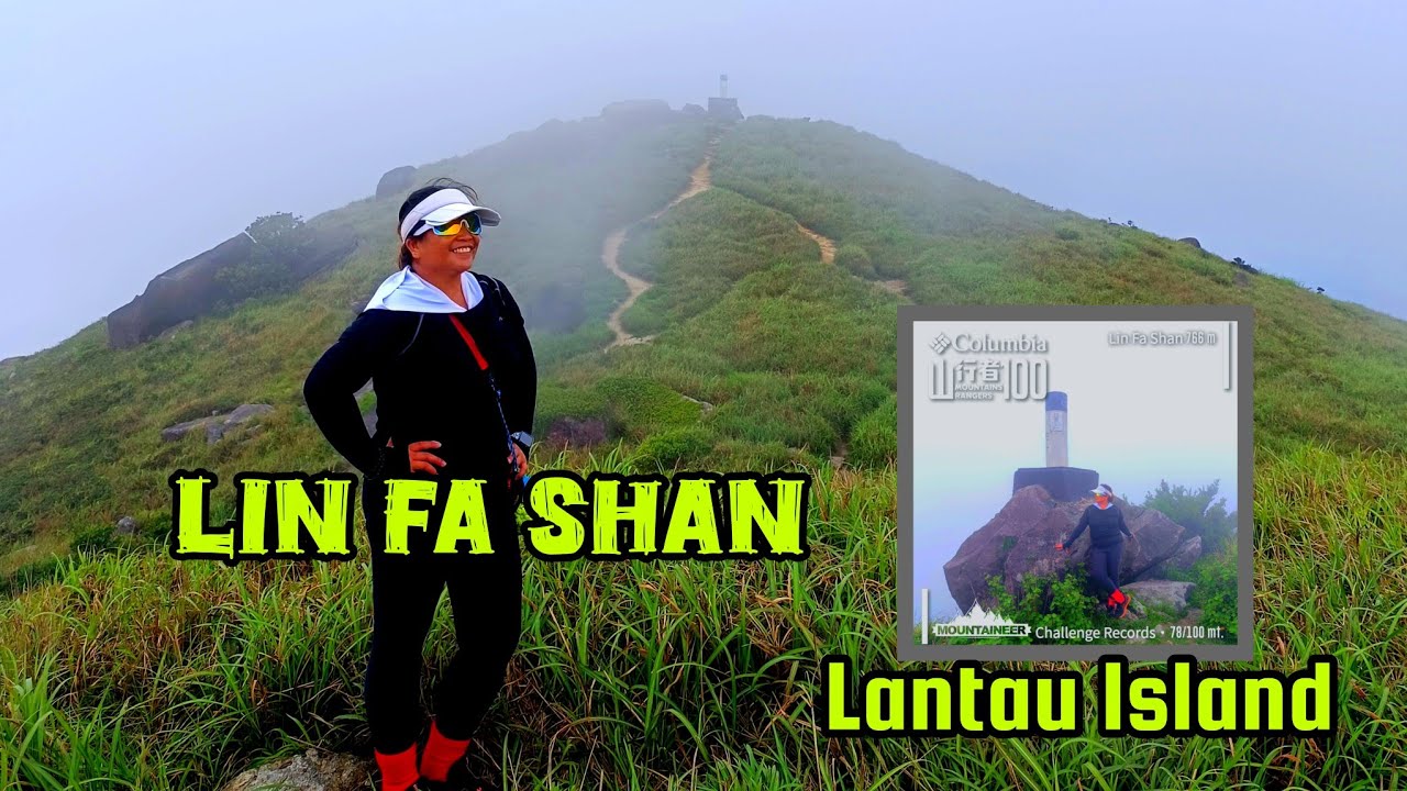 Lin Fa Shan 蓮發山 #gowild #lantautrail #fulldetails #hkhikers - YouTube