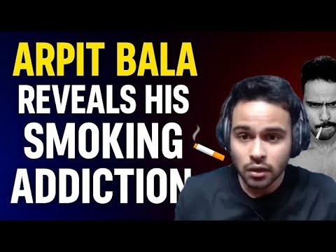"Arpit Bala Reveals His Smoking and vaping Addiction... And How His Mom ...