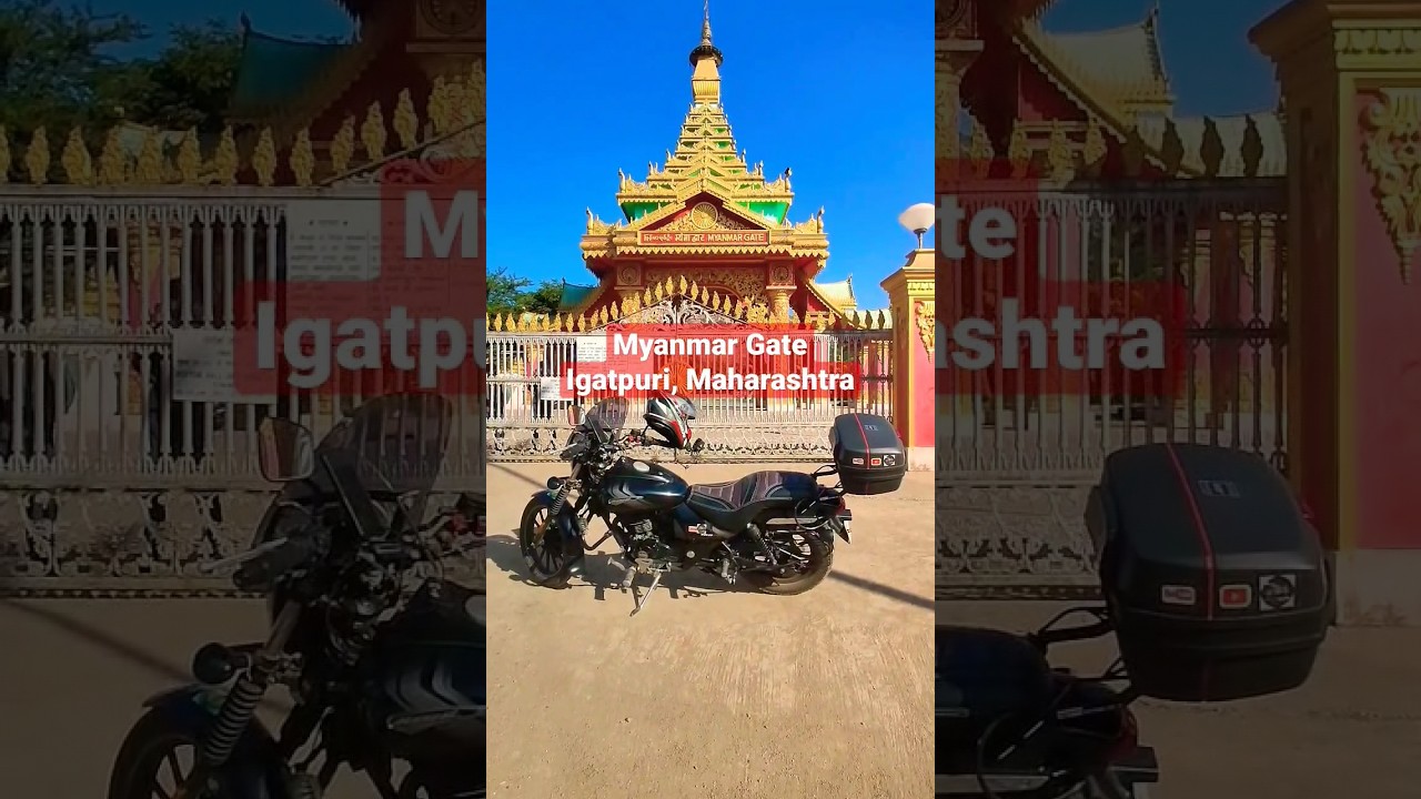 Myanmar Gate Igatpuri, Maharashtra #igatpuri - YouTube
