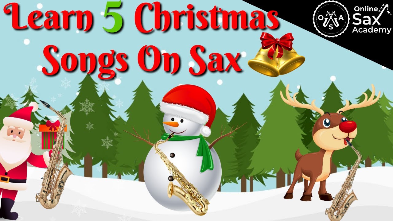 How to play 5 Christmas Songs on Sax: Rudolf the Red Nose Reindeer ...
