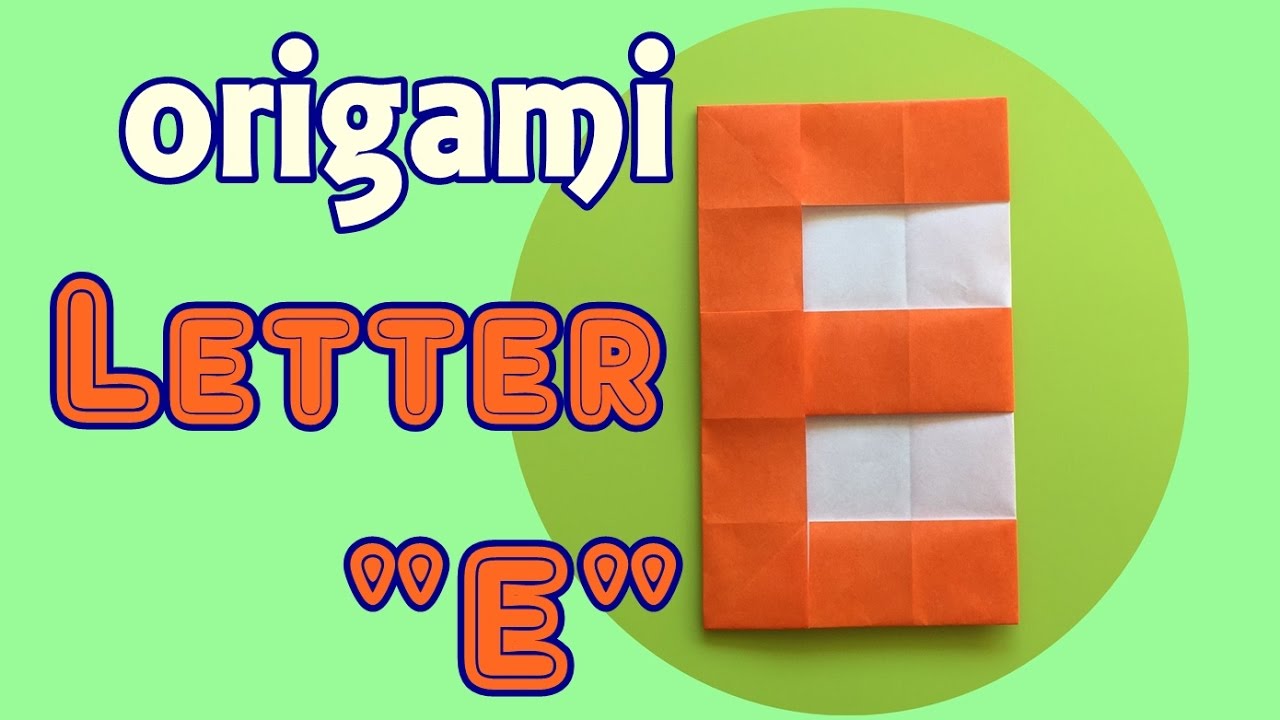 How to make paper letter "E" | origami alphabet "E" tutorial - YouTube