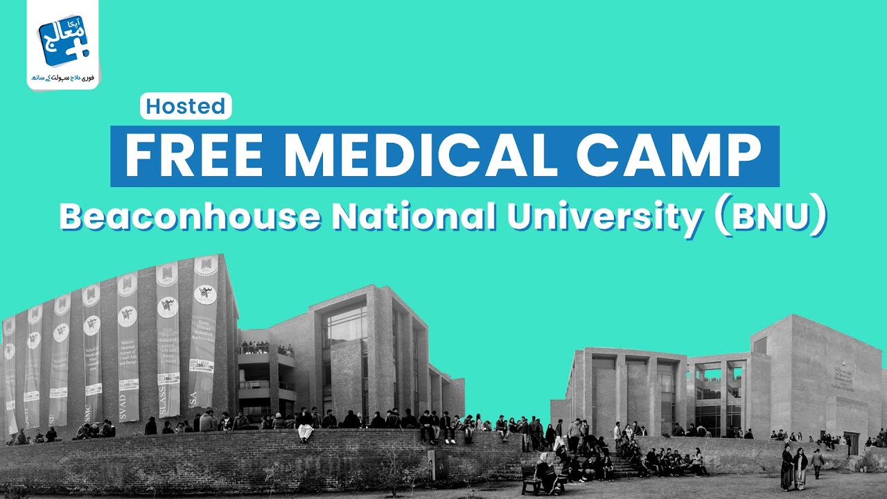 Apka Muaalij & Beacon House National University (BNU) | Free Medical ...