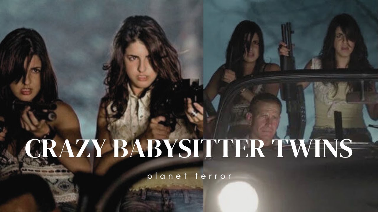 crazy babysitter twins scene pack | planet terror (2007) - logoless ...