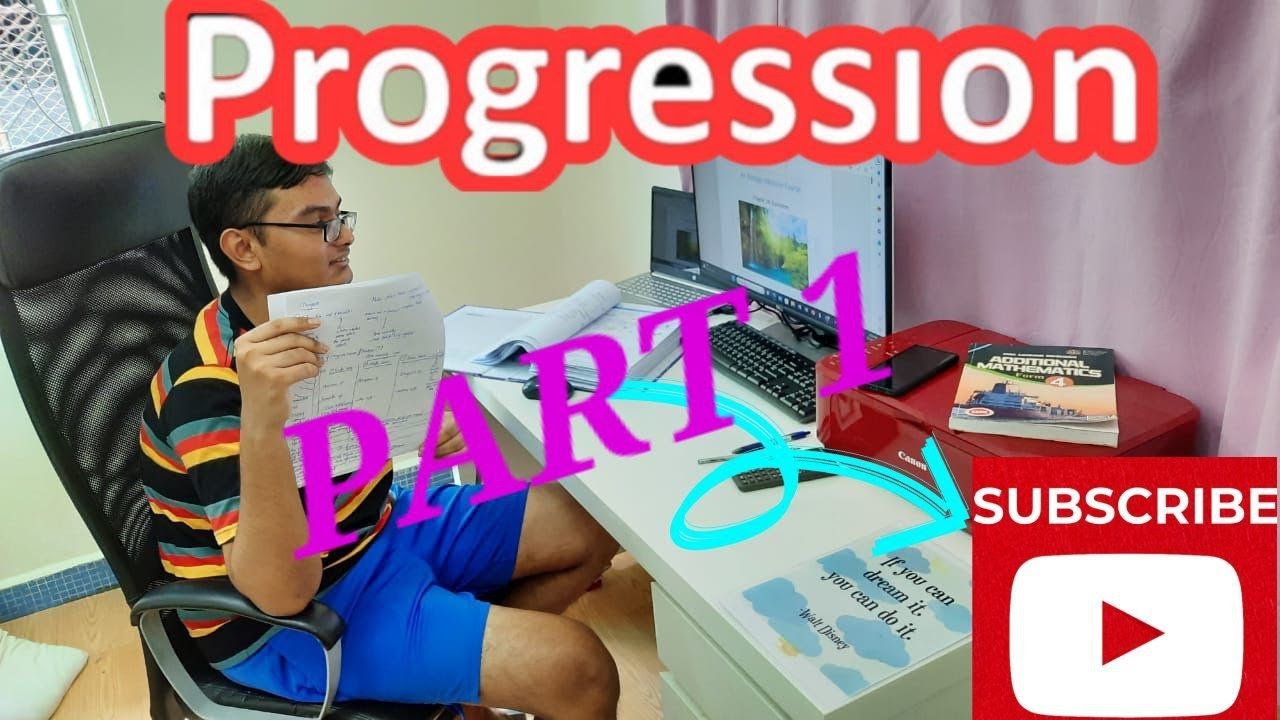 ADD MATHS| FORM 4 CHAPTER 5 PROGRESSIONS PART 1 - YouTube
