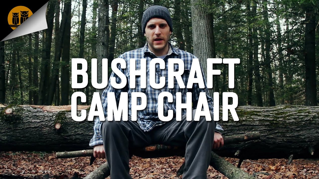 How to Craft a Bushcraft Camp Chair - YouTube