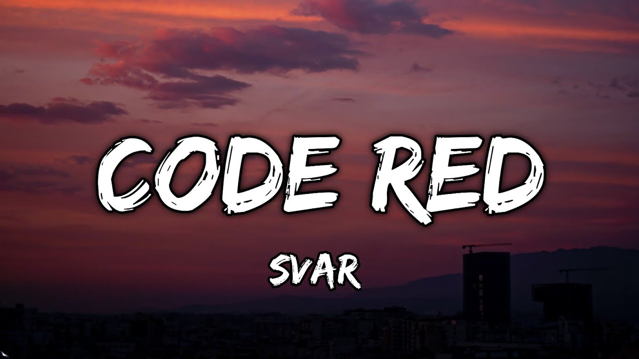 Svar - Code Red (Lyrics) ft. Ouse - YouTube