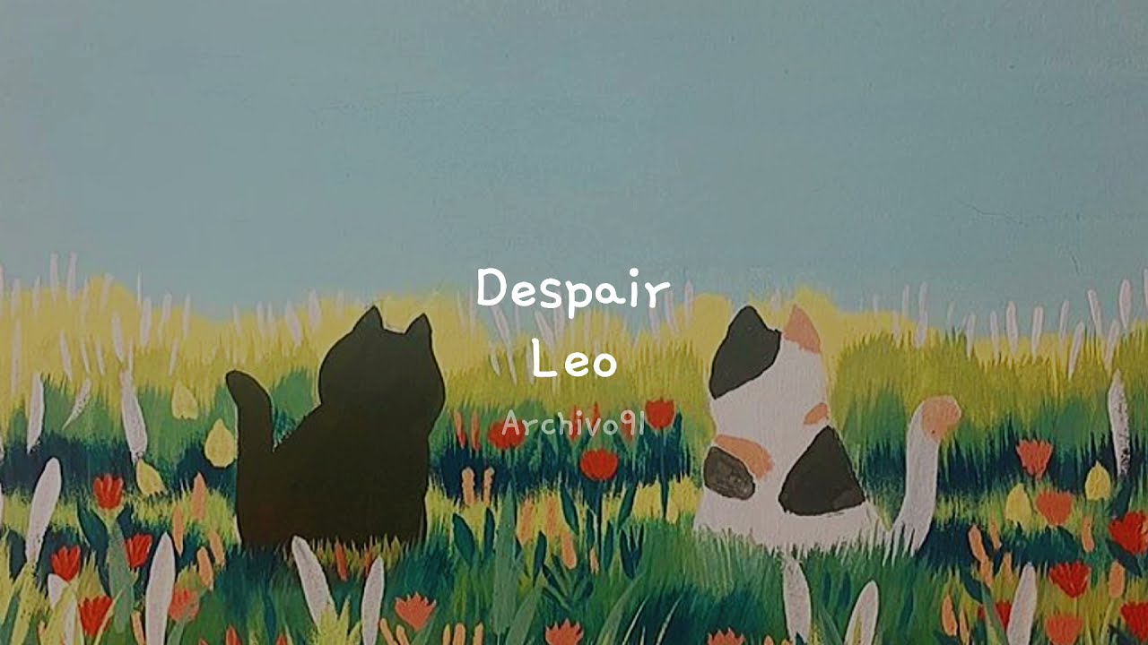 Despair - Leo // sub español - YouTube