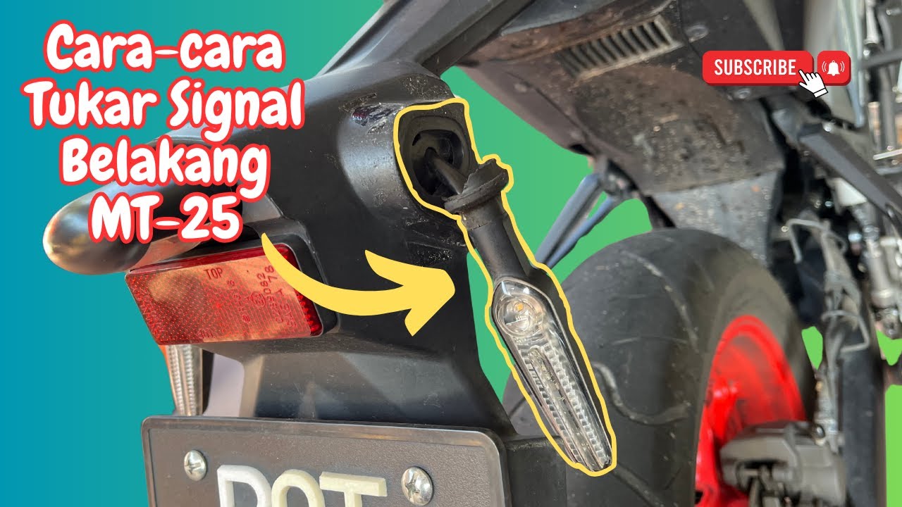 Tutorial Cara Tukar Lampu Signal Belakang Motor Yamaha MT-25 | DIY ...
