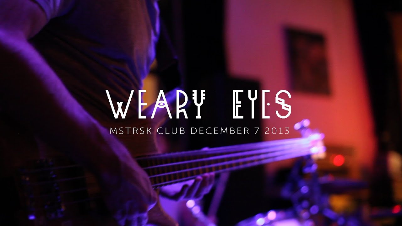 Weary Eyes — All Your Favourite Bands Are Breaking Up (LIVE) - YouTube