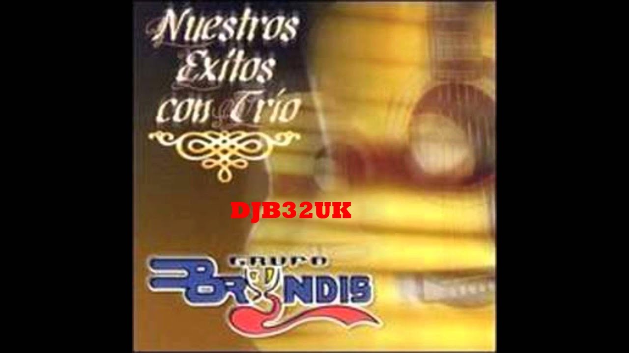 MIX GRUPO BRYNDIS CON TRIO EXITOS - YouTube