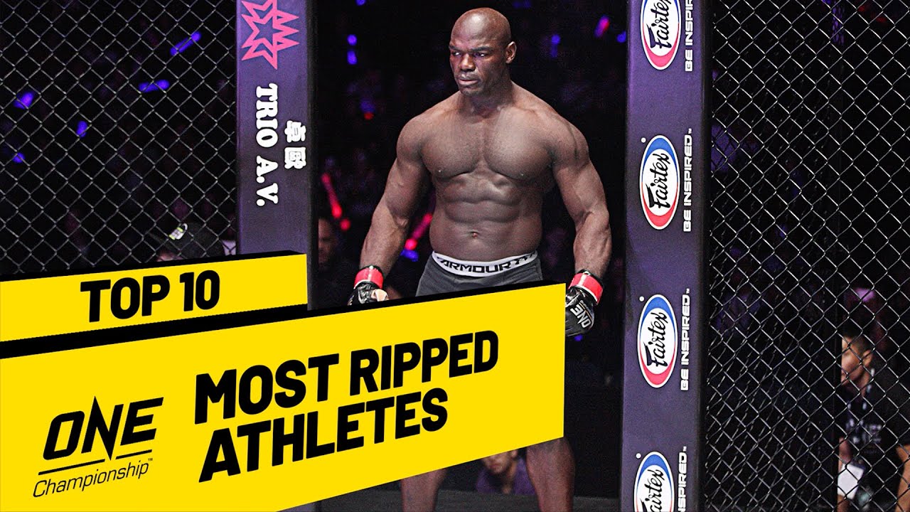 Top 10 Most Ripped ONE Championship Athletes
