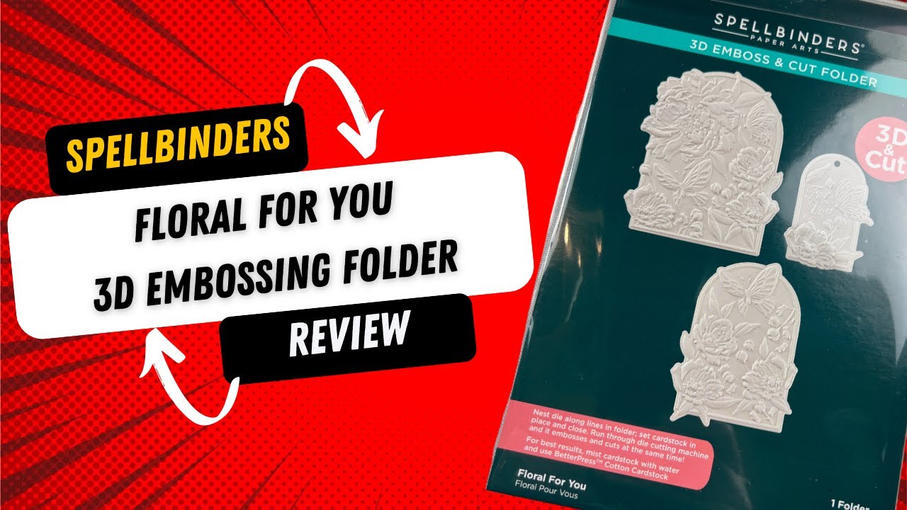 Spellbinders Floral for You 3D Embossing Folder Review - YouTube