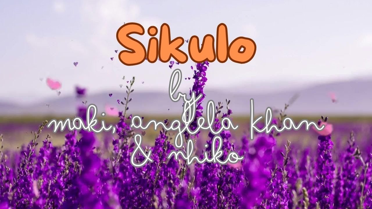 Sikulo by Maki, Angela Khan & Nhiko - YouTube