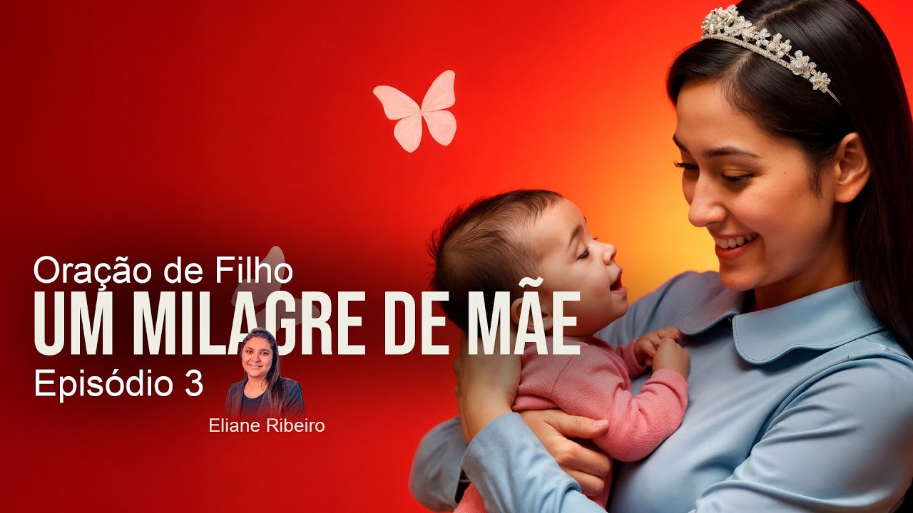 Uma Milagre de Mãe - Eliane Ribeiro - YouTube