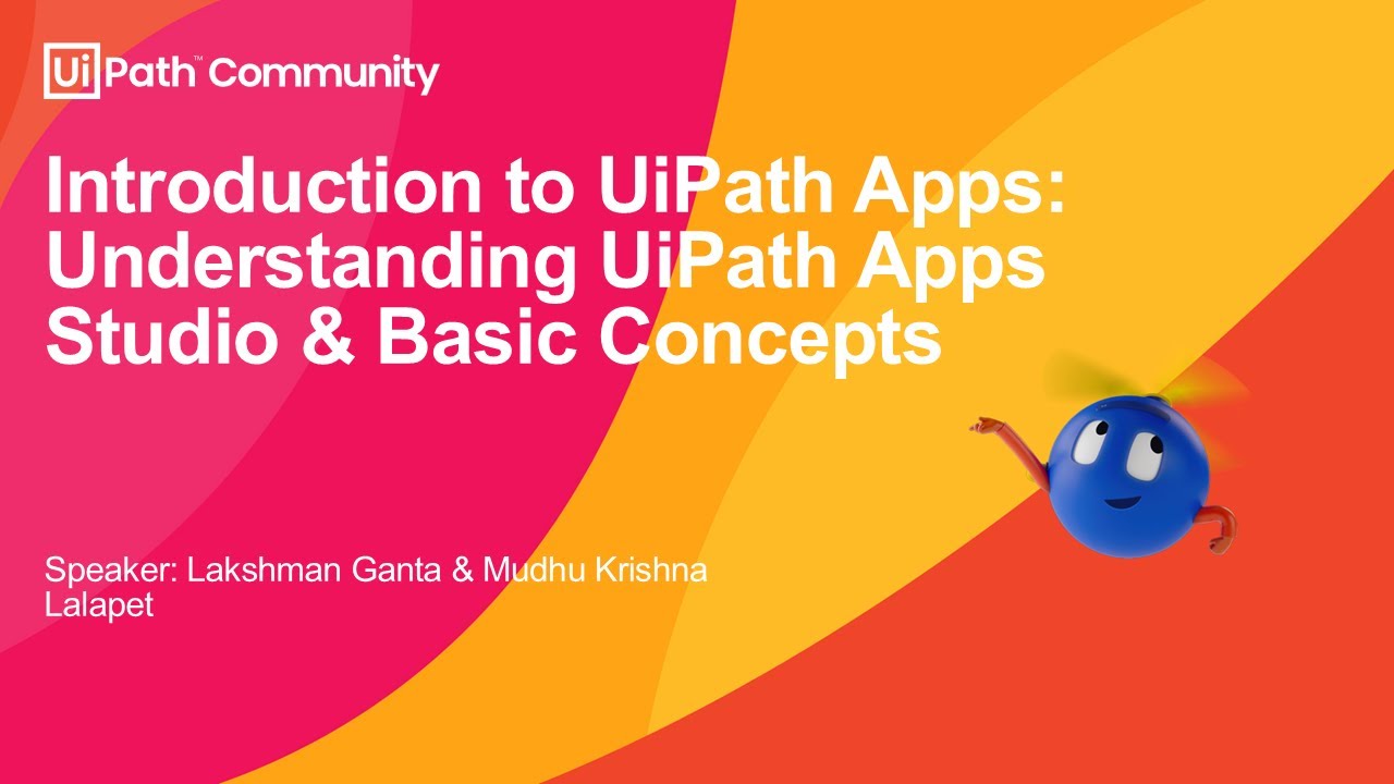 Introduction to UiPath Apps: Understanding UiPath Apps Studio & Basic ...