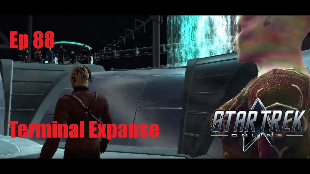 Star Trek Online - Ep 88: Terminal Expanse - YouTube