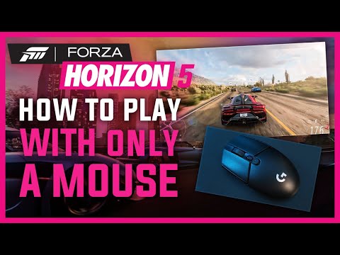 Forza Horizon 5 - How To Play With Mouse Only! - YouTube
