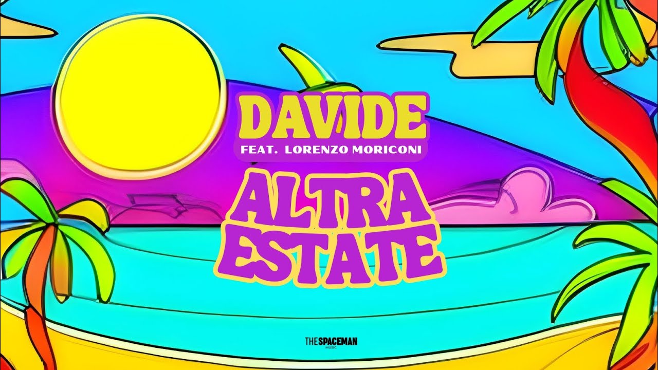 Davide feat. Lorenzo Moriconi - ALTRA ESTATE - YouTube