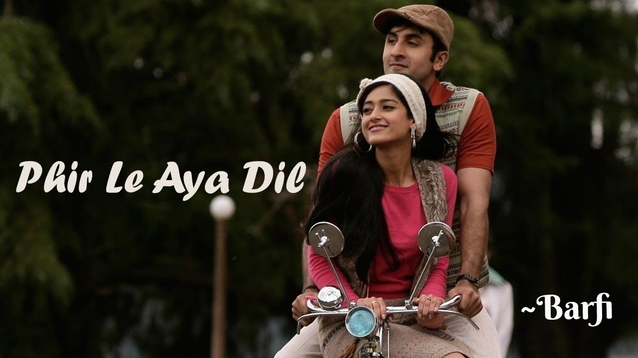 Phir Le Aya Dil | Barfi | Arijit Singh Slowed and Reverb | LOFI - YouTube