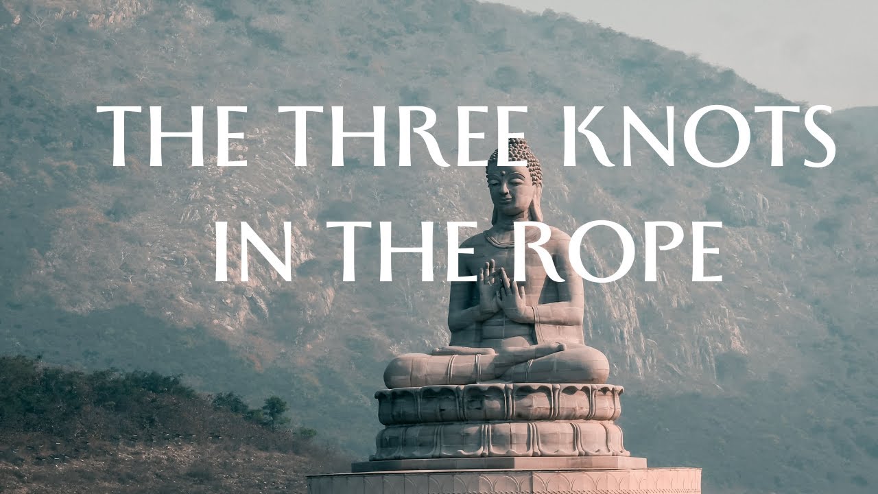An inspiring story of Three Knots in Rope – #Buddha's Teaching - YouTube