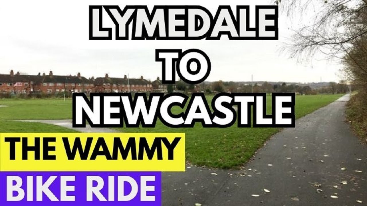 THE WAMMY Knutton - Lymedale Park to Newcastle under Lyme - Bike Ride ...