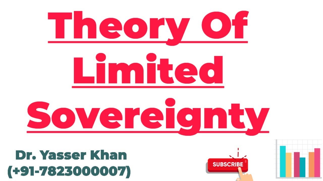 Theory Of Limited Sovereignty | Limited Sovereignty | Sovereignty ...