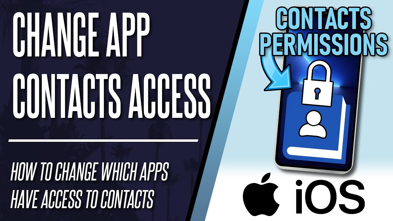 How to Change Contacts Access on iPhone (iOS) - YouTube