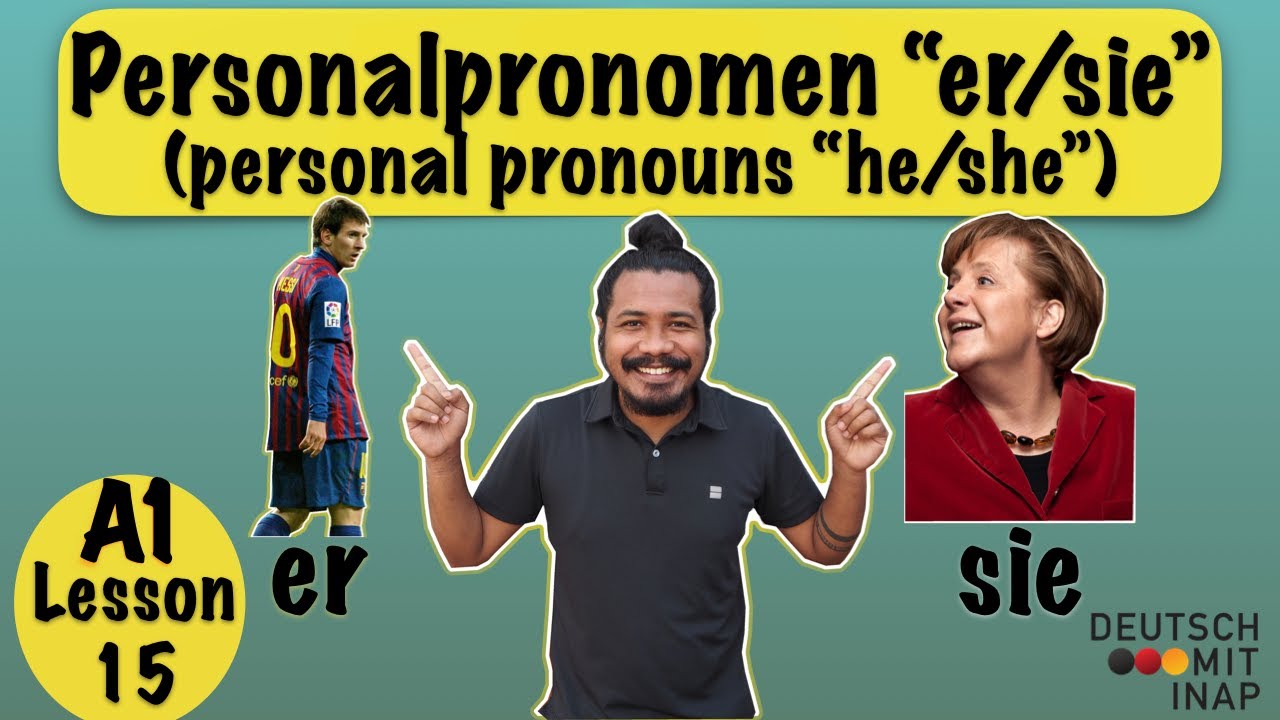A1- German lesson 15 | German grammar | pronouns "he" and "she ...