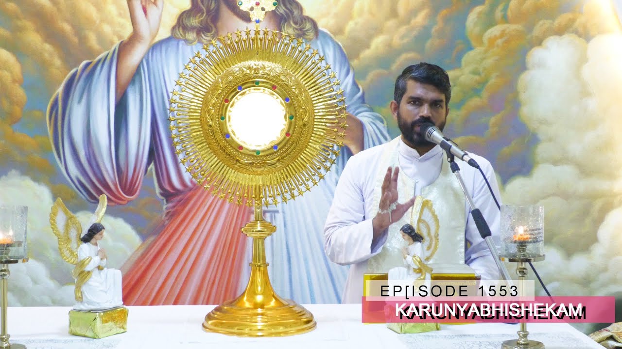Karunyabhishekam Episode 1563 / Fr Robin Palatty - YouTube