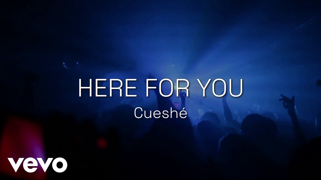 Cueshé - Here For You [Lyric Video] - YouTube Music