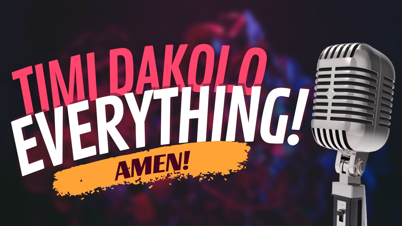 Everything [Amen] ~ Time Dakolo (1 Hour Loop) | Inspiration and ...