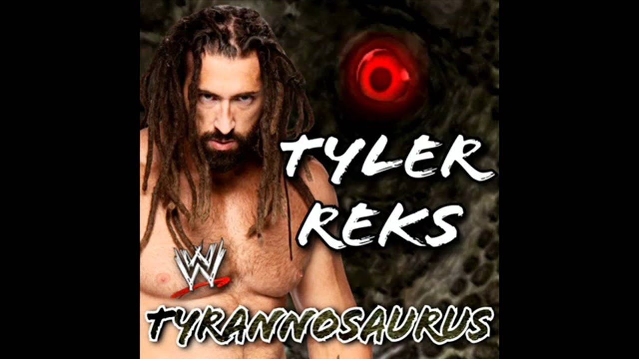 WWE: "Tyrannosaurus" (Tyler Reks 4th 2011 Entrance Theme) - YouTube