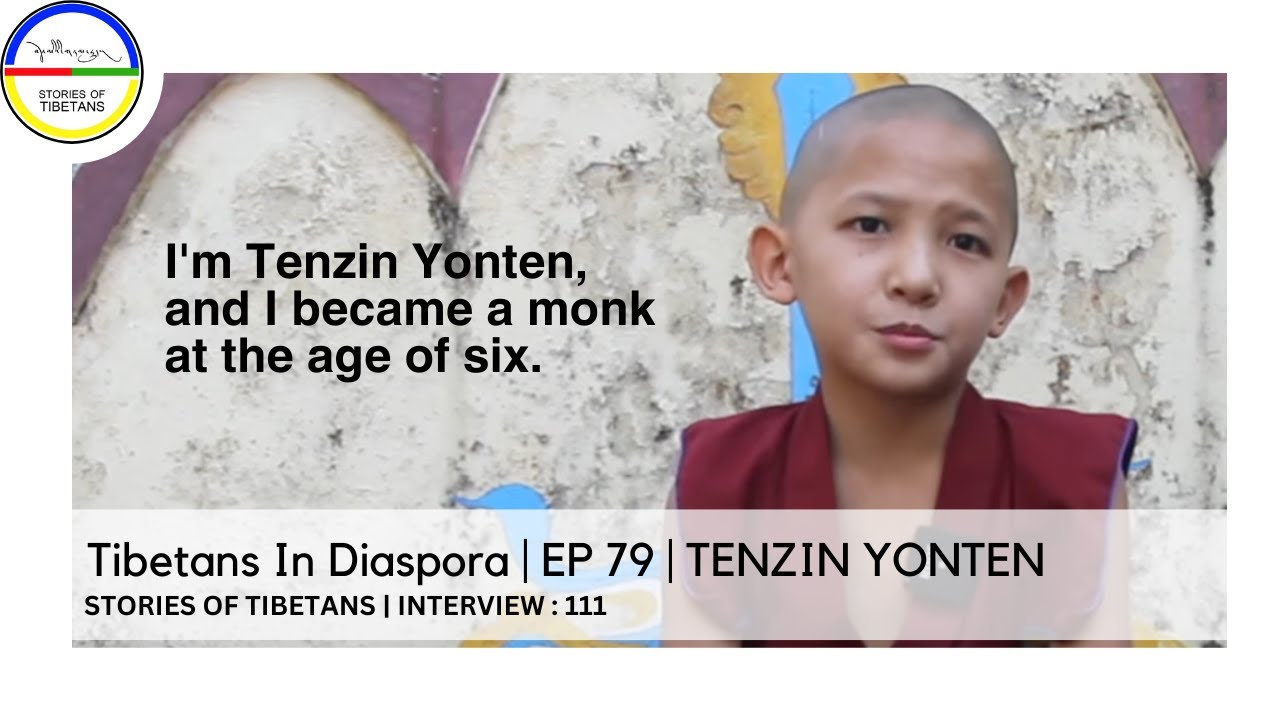 Tibetans In Diaspora | EP 79 | TENZIN YONTEN | STORIES OF TIBETANS ...