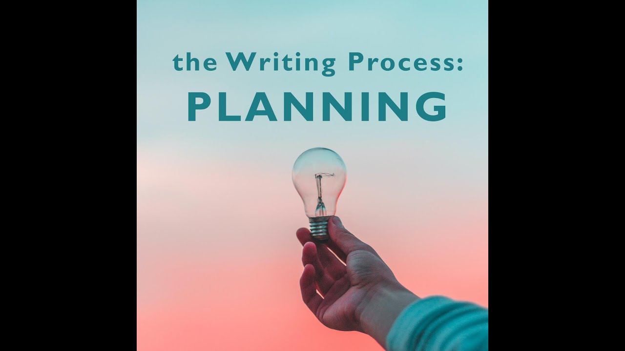 04 Writing Process Planning - YouTube
