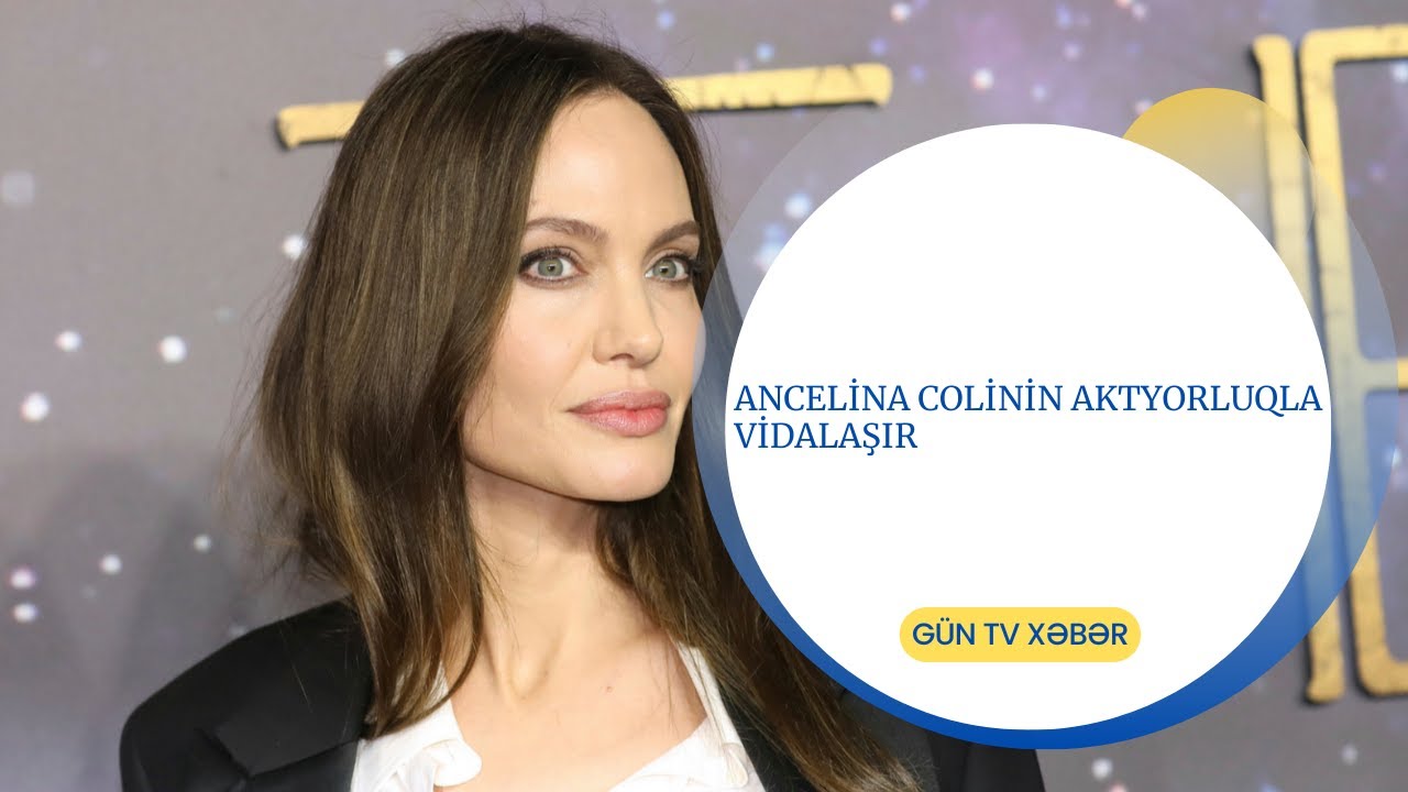 ANCELİNA COLİNİN AKTYORLUQLA VİDALAŞIR - YouTube