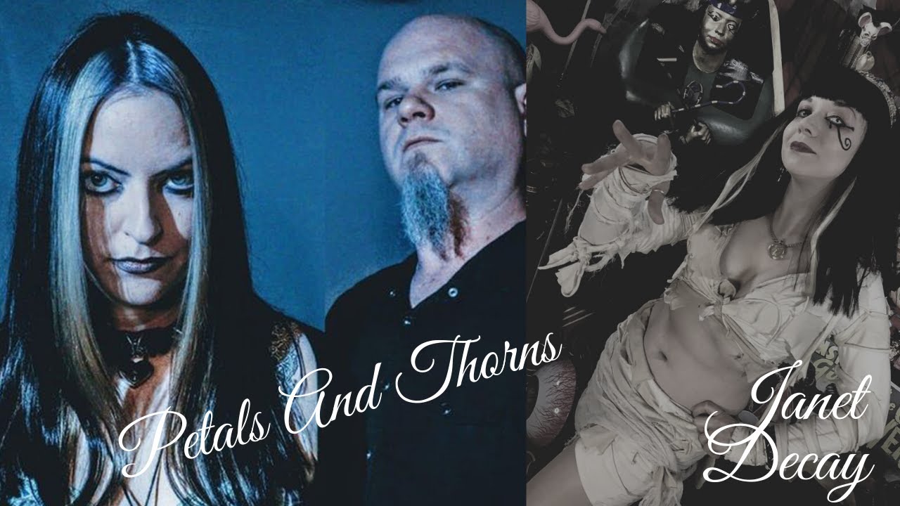 Janet Decay Meets Petals And Thorns. Cleveland Goth Music - YouTube