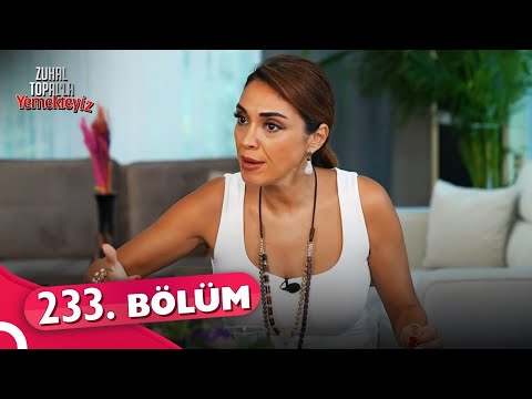 Zuhal Topal'la Yemekteyiz 233. Bölüm | 28 Eylül 2022
