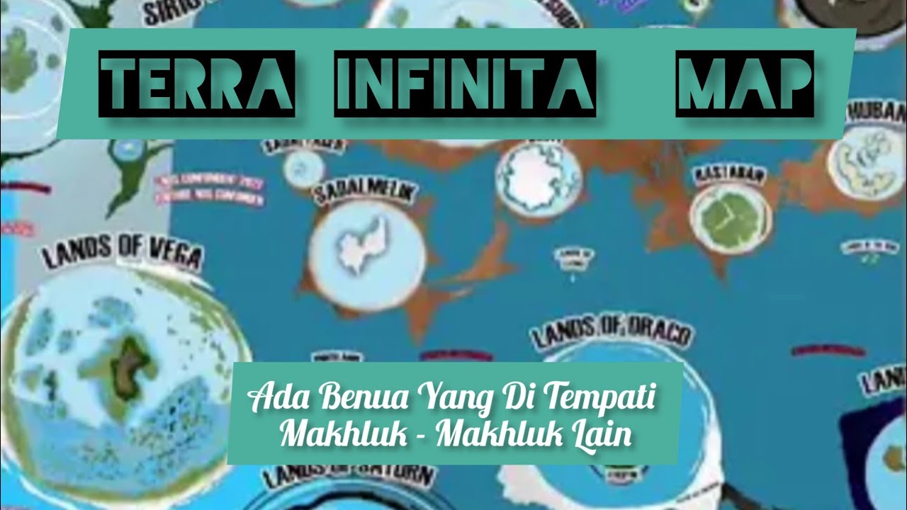 Terra Infinita Map|Jadi Apakah Sebenarnya Bumi ini Bukan Bulat - YouTube