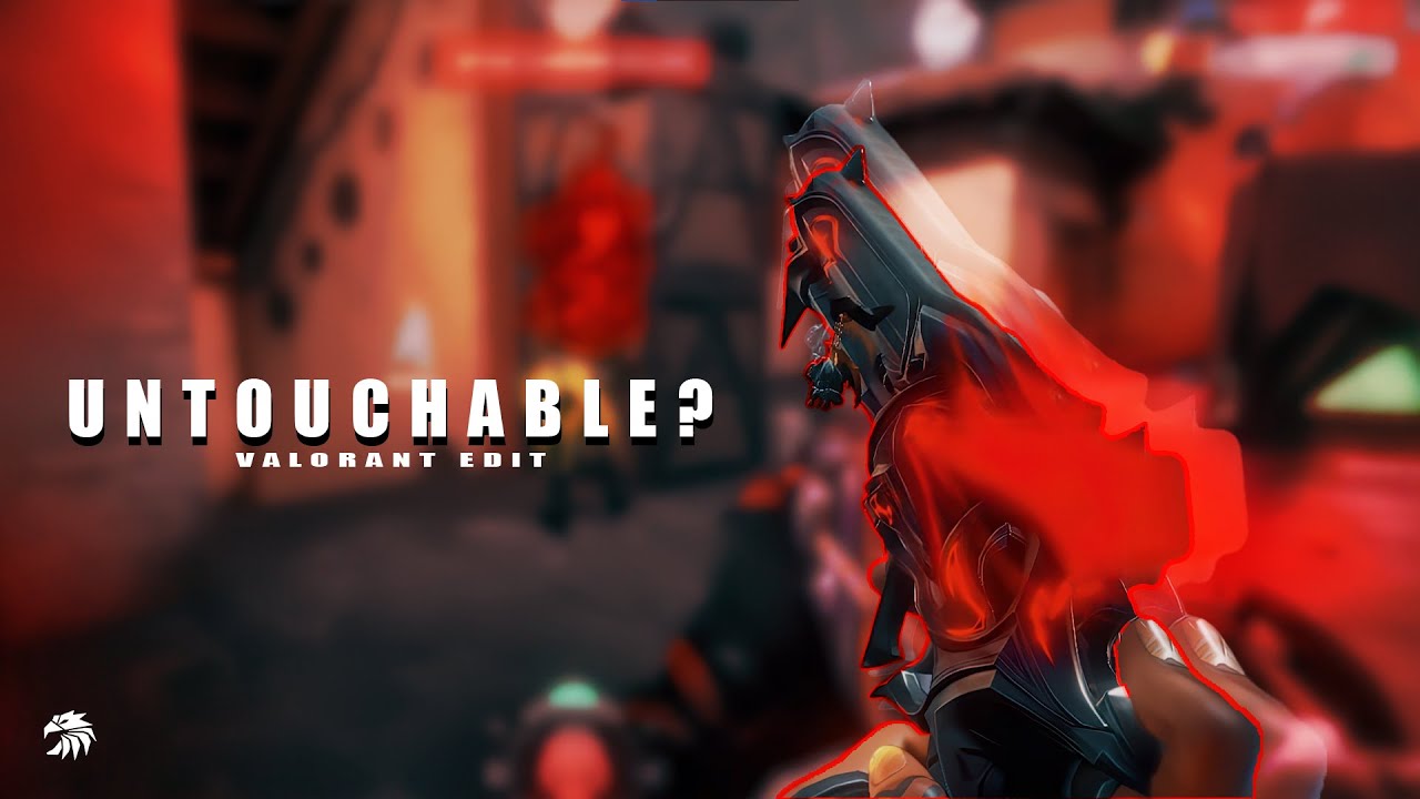 Untouchable - Valorant Edit - YouTube